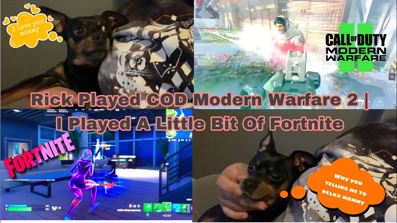 Rick played COD Modern Warfare 2 | I Played A Little Bit of Fortnite ...
