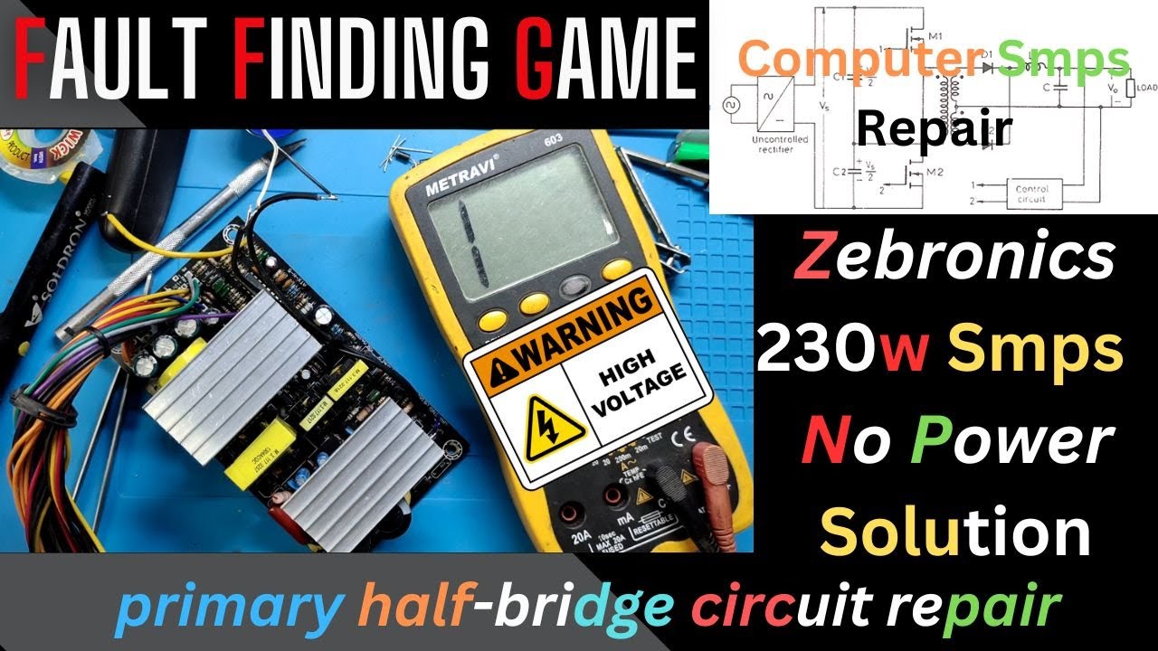 Zebronics Computer Power Supply Repair | NO POWER SOLUTION | HALF ...