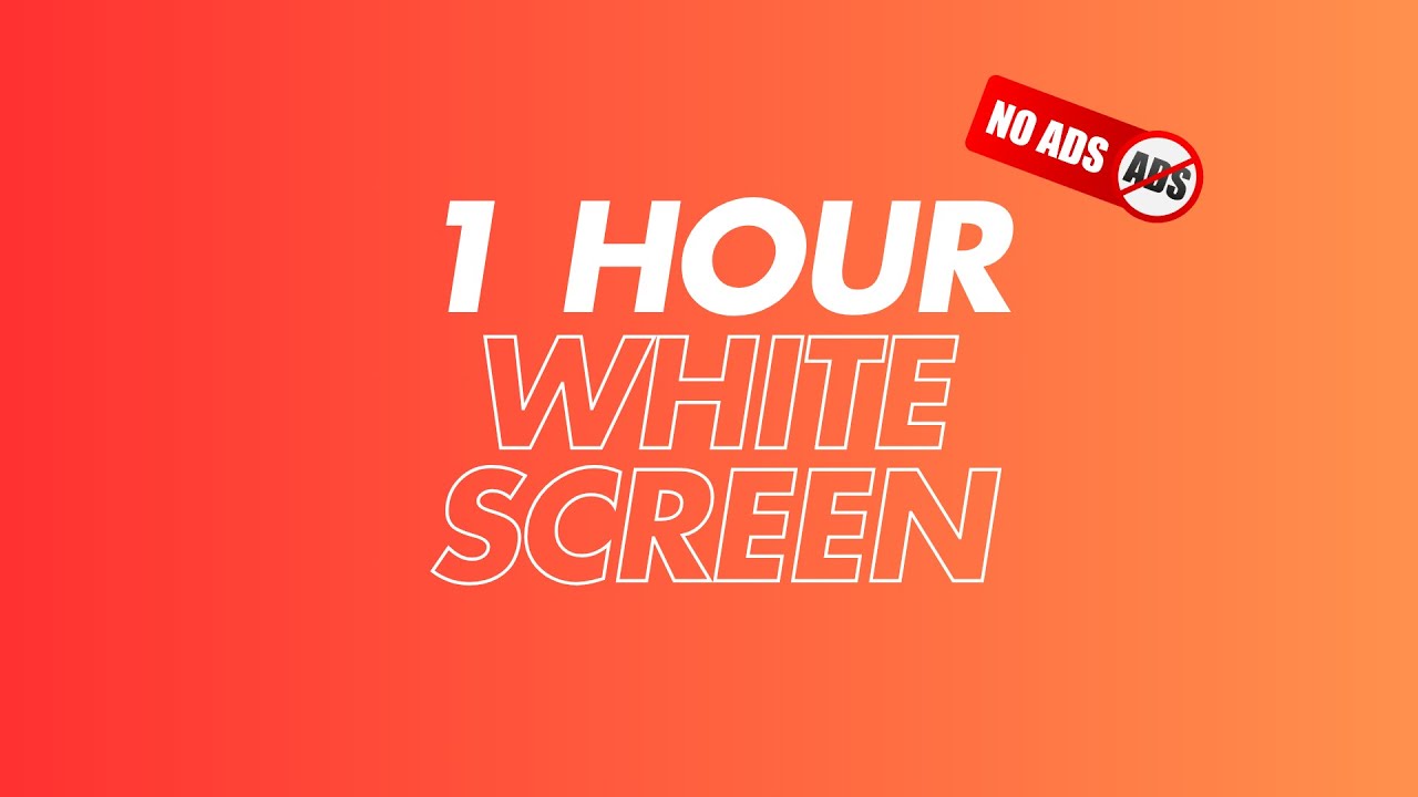 White Screen | 1 Hour of White Screen in HD | Loop for Study or Sleep ...