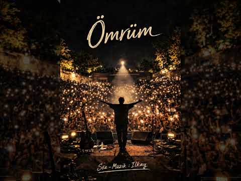 İLKAY - ÖMRÜM (LYRİCS OFFİCİAL VİDEO)