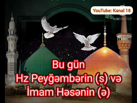 Bu gün Hz Peyğəmbərin (s) və İmam Həsənin (ə) şəhadəti günüdür 2020
