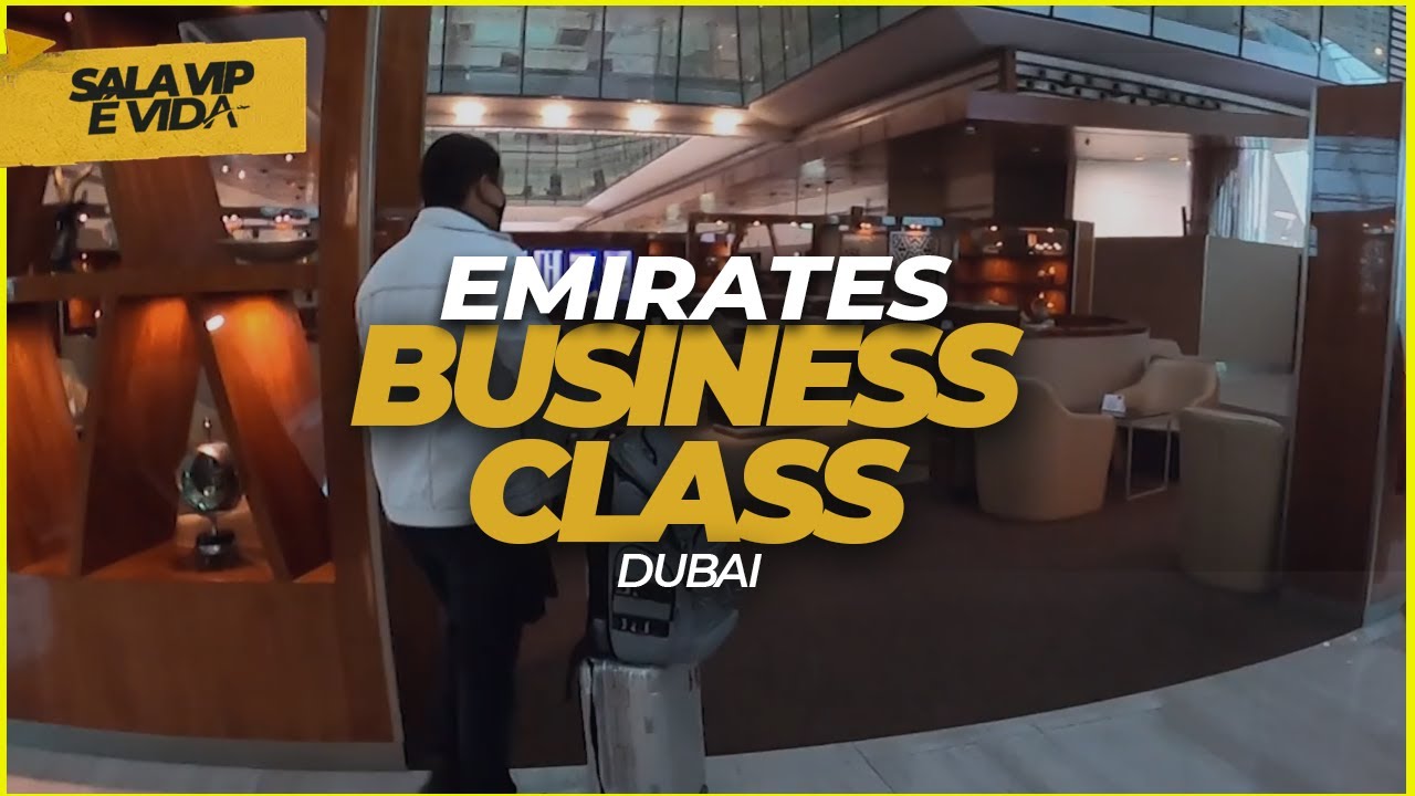 Conheça a SALA VIP EMIRATES BUSINESS CLASS - DUBAI | SALA VIP É VIDA ...