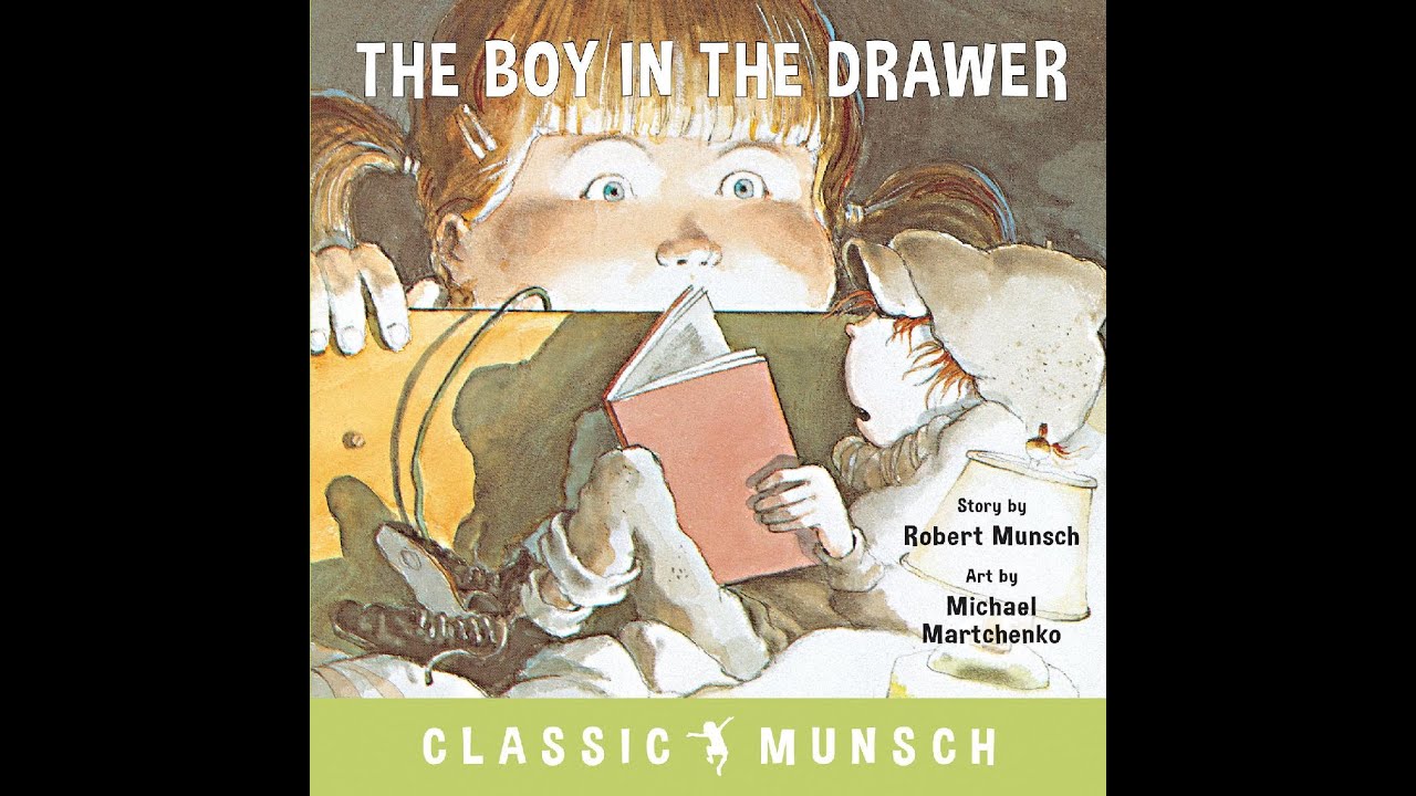 Robert Munsch - The Boy In The Drawer - 5 Minute Bedtime Stories by The ...