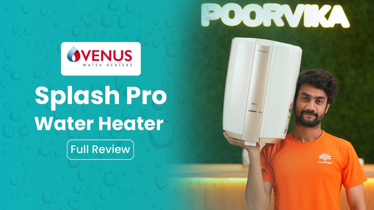 Venus Splash Pro Storage Water heater Full review | Poorvika India - YouTube