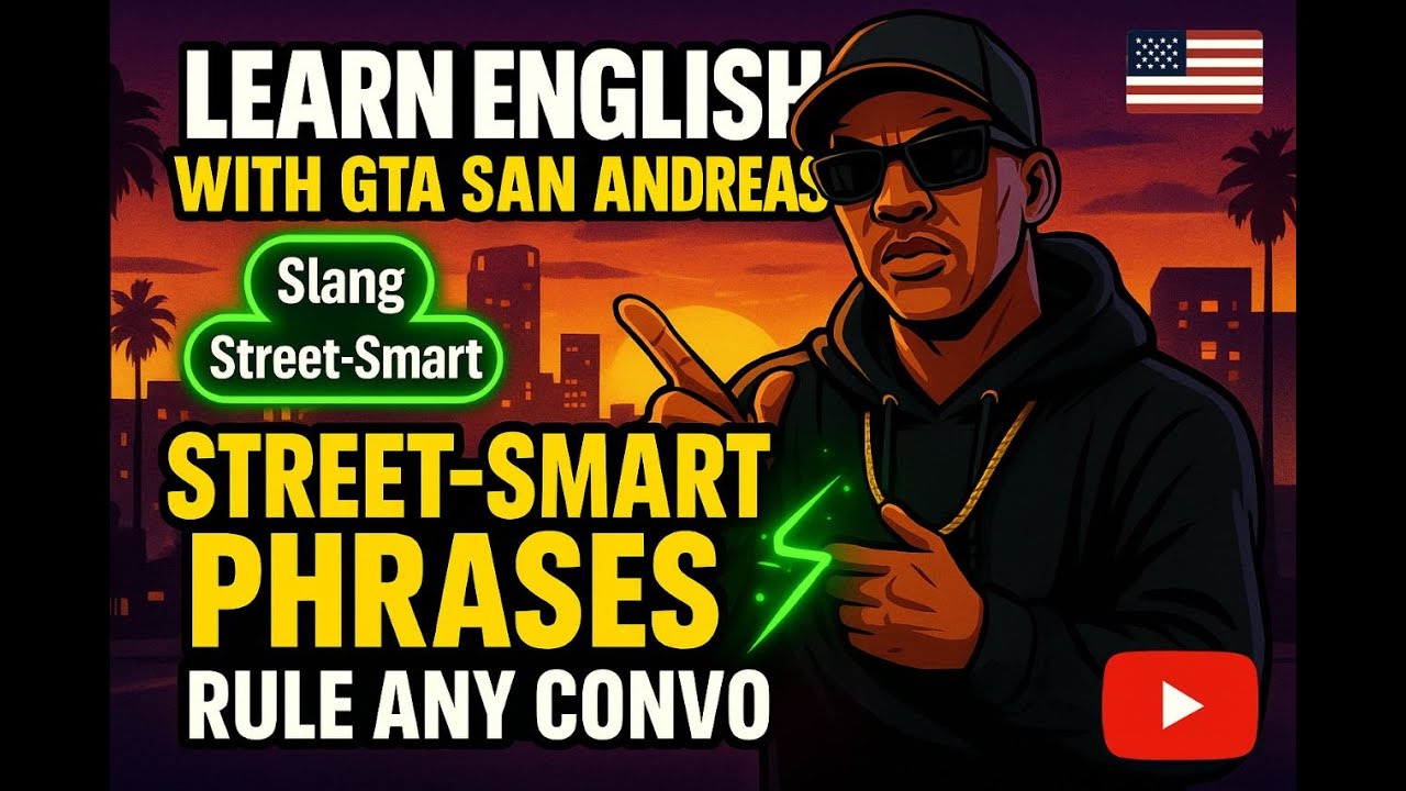 🔥“Learn English with GTA San Andreas: Street-Smart Phrases to Rule Any ...