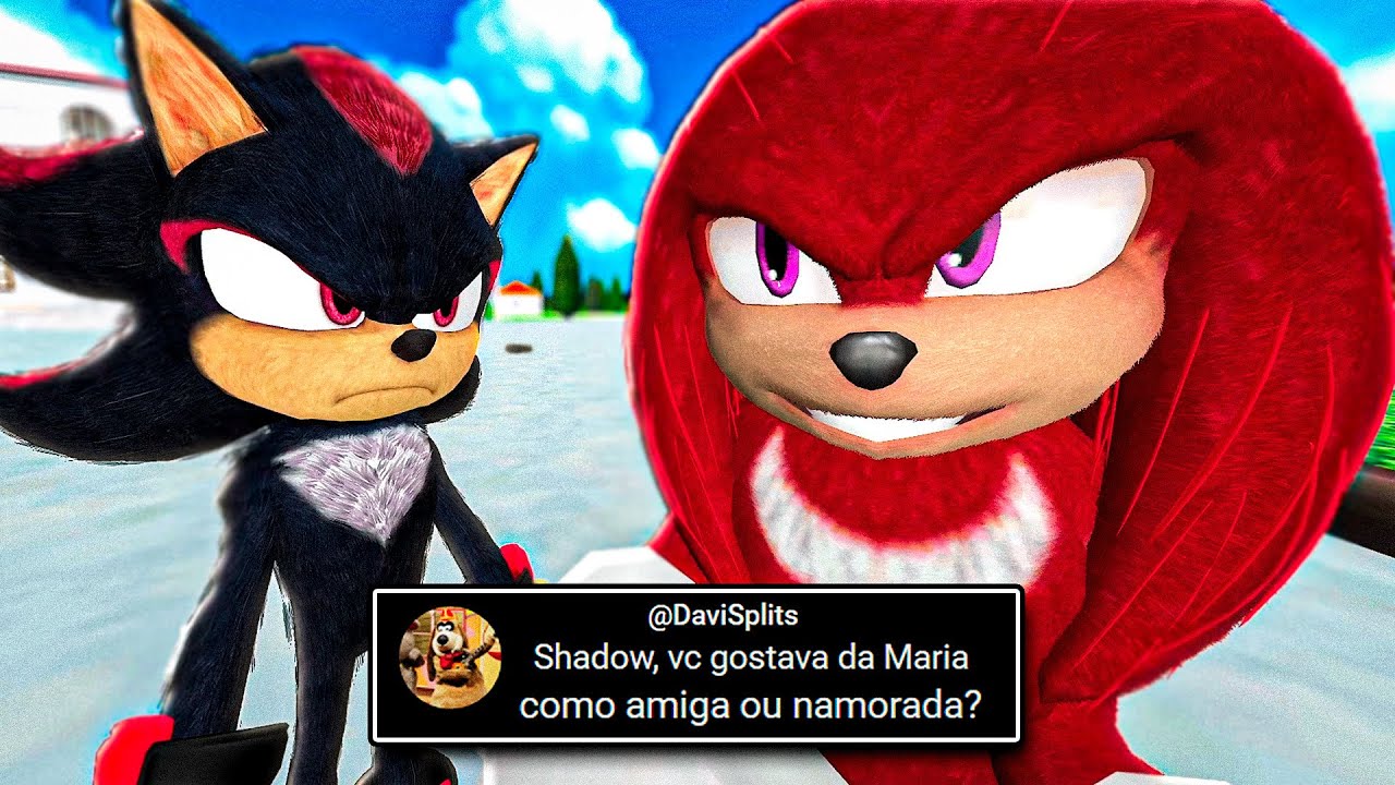 Knuckles e Shadow RESPONDEM no Sonic Vr - YouTube