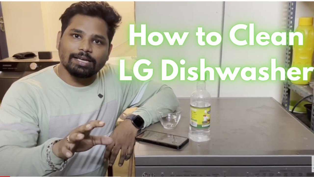 LG Dishwasher - How to Clean a Dishwasher தமிழ் - DFB532FP - YouTube