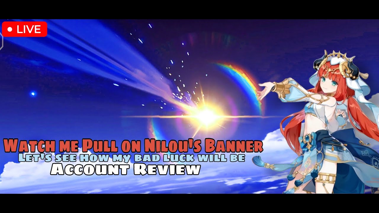 Nilou is here Finally Lets pull for her | Genshin Impact India [ENG ...
