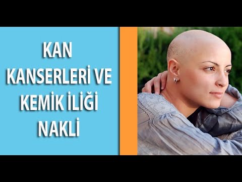 Kemik İliği Nakli Nasıl Yapılır?