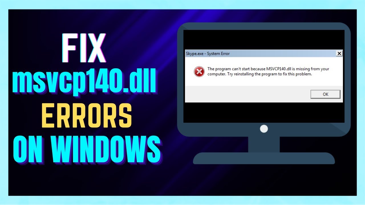 How to FIX MSVCP140.DLL Missing in Windows 11, 10, 8, 7 - (FULL GUIDE ...