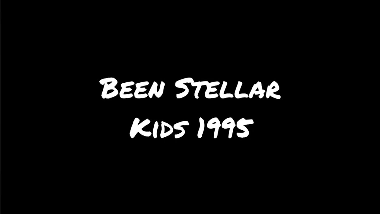 Been Stellar - Kids 1995 [KARAOKE/INSTRUMENTAL] - YouTube
