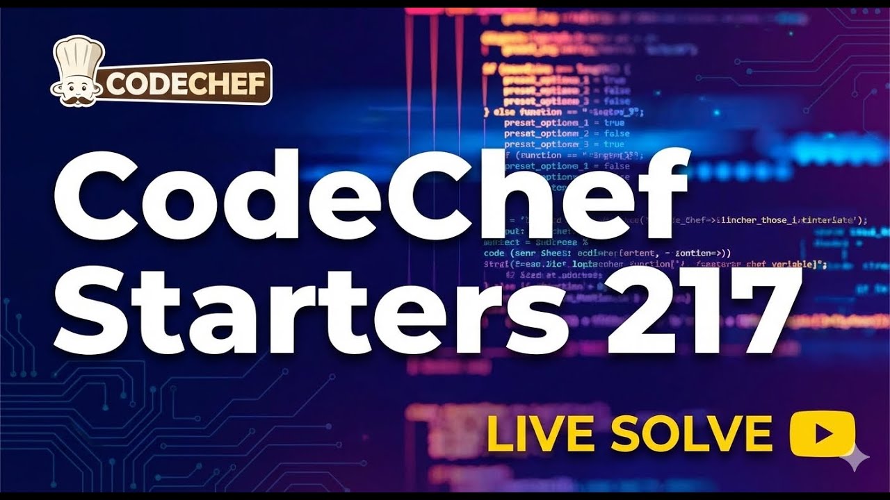 CodeChef Starters 217 Live Solve | Rank 108 (5/7 Solved) - YouTube