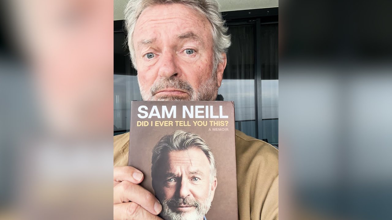 Sam Neill - Did I Ever Tell You This ? - YouTube