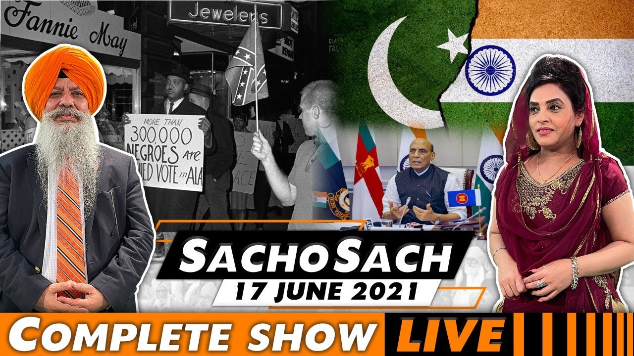 Sacho Sach LIVE 🔴 with Dr.Amarjit Singh - June 17, 2021 (Complete Show ...