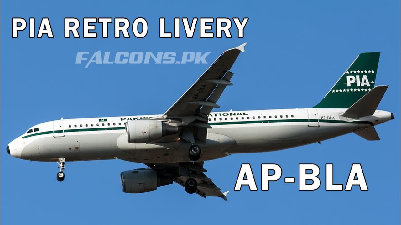 PIA AIRBUS A320 RETRO 1960 LIVERY | AP-BLA landing at Islamabad ...