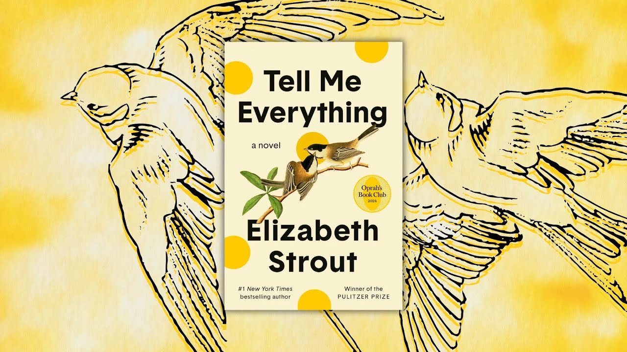 Tell Me Everything by Elizabeth Strout | In-Depth Book Review ...