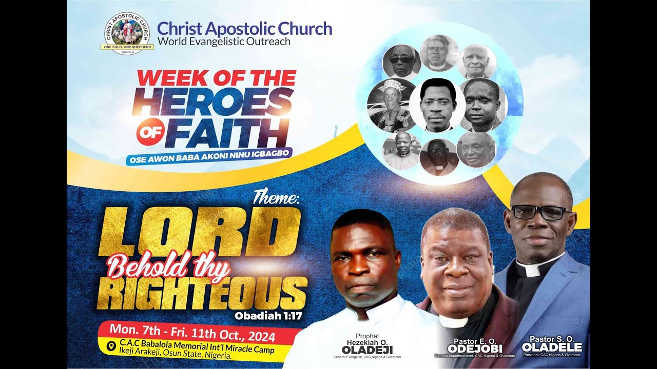 CHRIST APOSTOLIC CHURCH WEEK OF THE HEROES OF FAITH 2024 ||| DAY FOUR ...