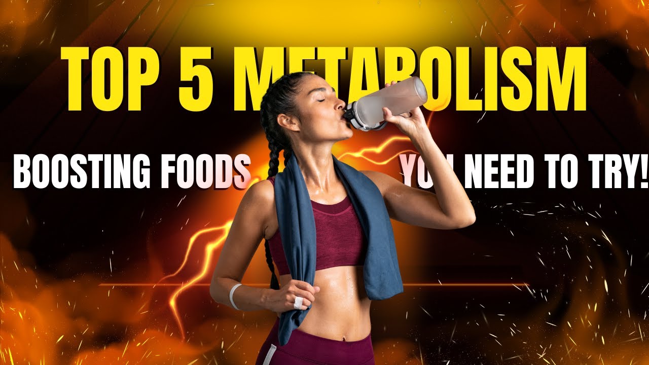Eat These 5 Foods to Speed Up Your Metabolism Naturally! - YouTube