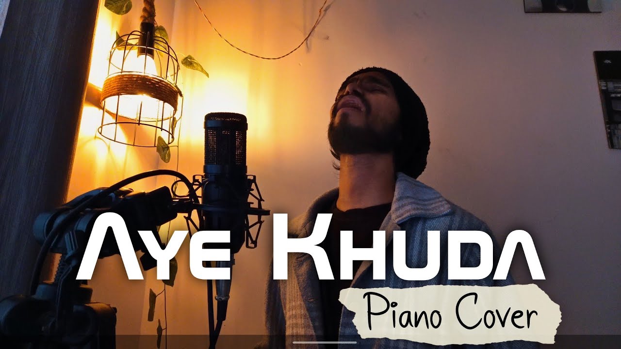 Aye Khuda | Piano Cover | Farhan Khan Official | Emraan Hashmi | Saim ...