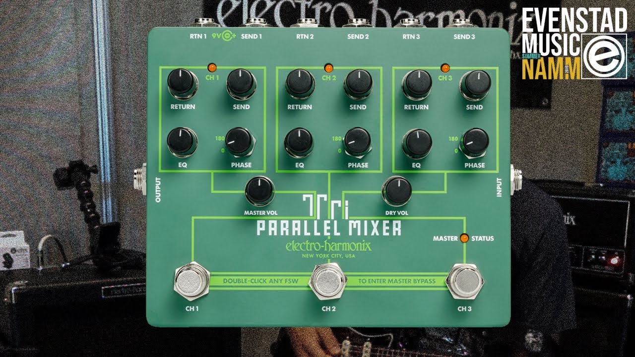 SUMMER NAMM 2019 | EHX Tri Parallel Mixer - YouTube