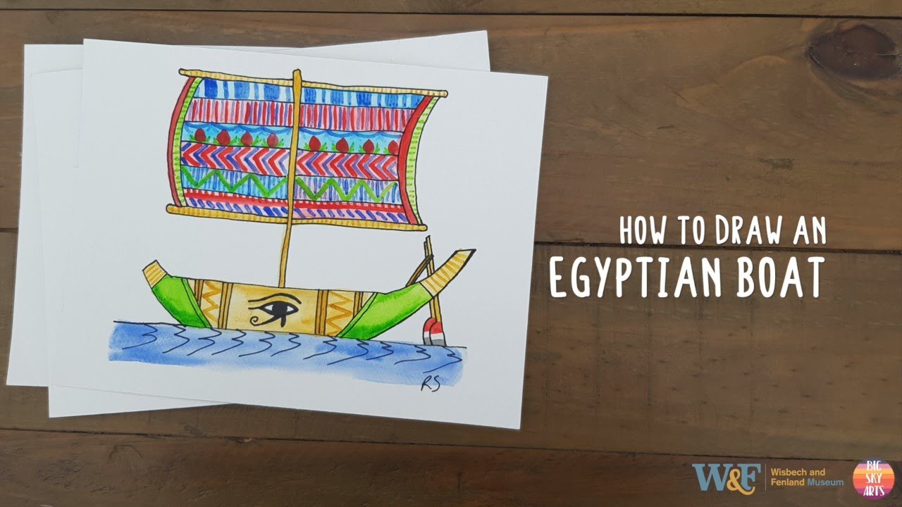Arts Award Discover at Home: How to Draw an Egyptian Boat - YouTube