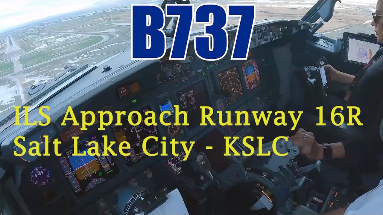 B737 NG | ILS to Runway 16R Salt Lake City, Utah | Cockpit/Nose View ...