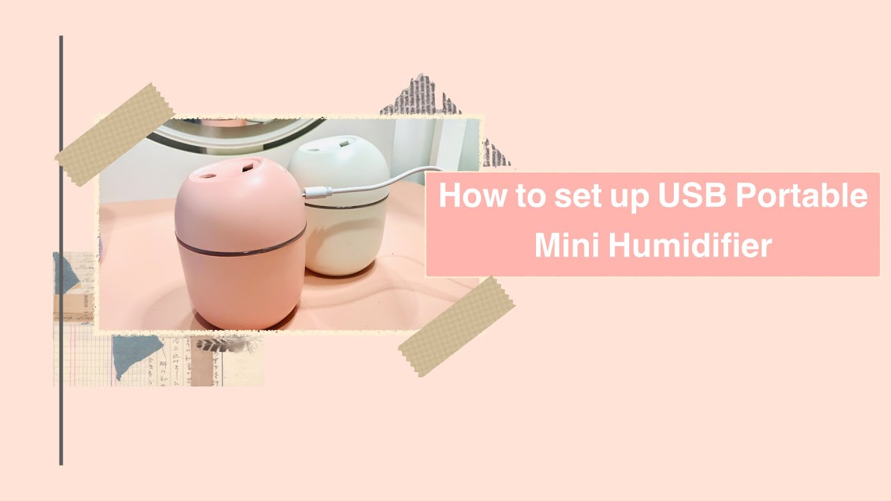 How to set up USB Portable Mini Humidifer - YouTube