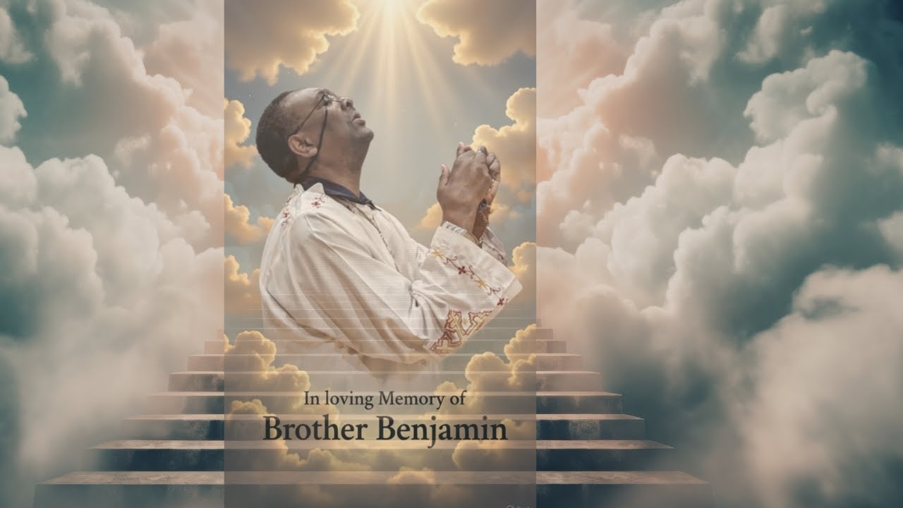 In Loving Memory of Brother Benjamin - YouTube