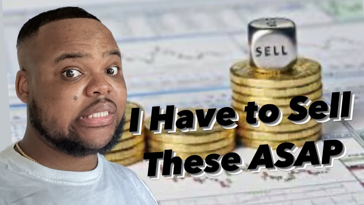 I Am Looking to SELL These Stocks | I Need to Sell These Stocks ...
