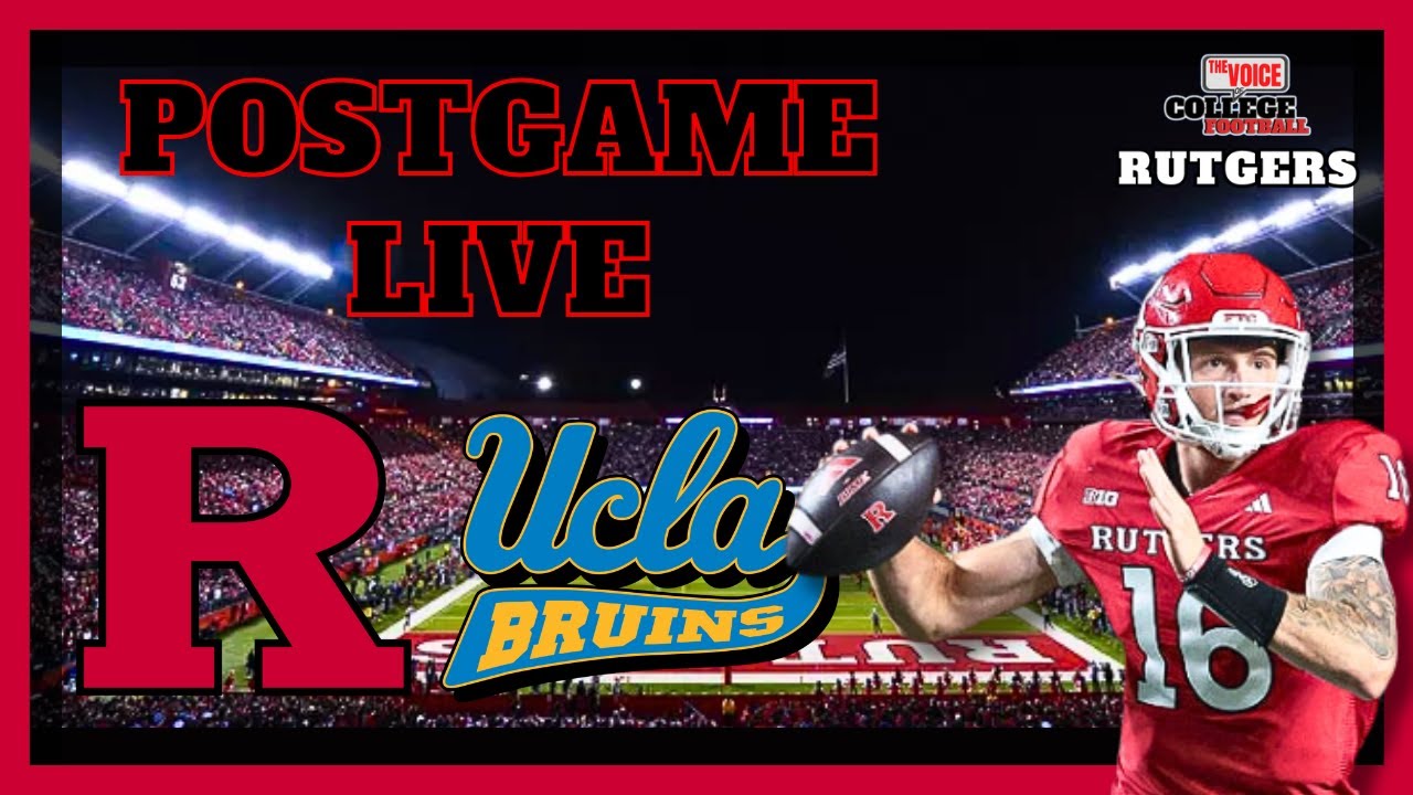 RUTGERS - UCLA Postgame LIVE - YouTube