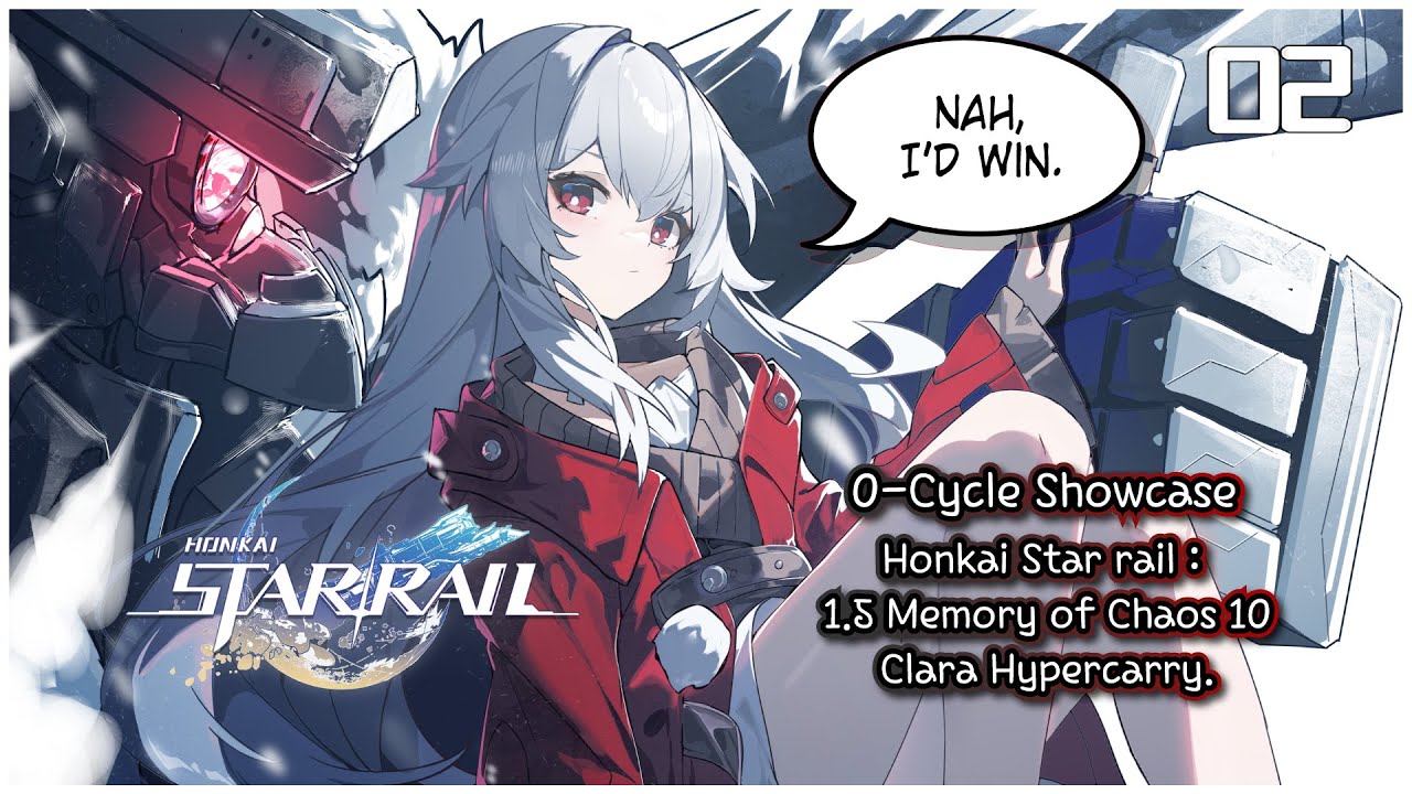 [HSR] : CLARA 0 CYCLE Possible? New 1.5 Memory of Chaos Floor 10 Clara ...