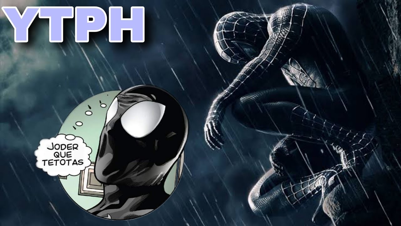 Ytph Spider Man Sigue Siendo Un Pendejo Youtube 5812