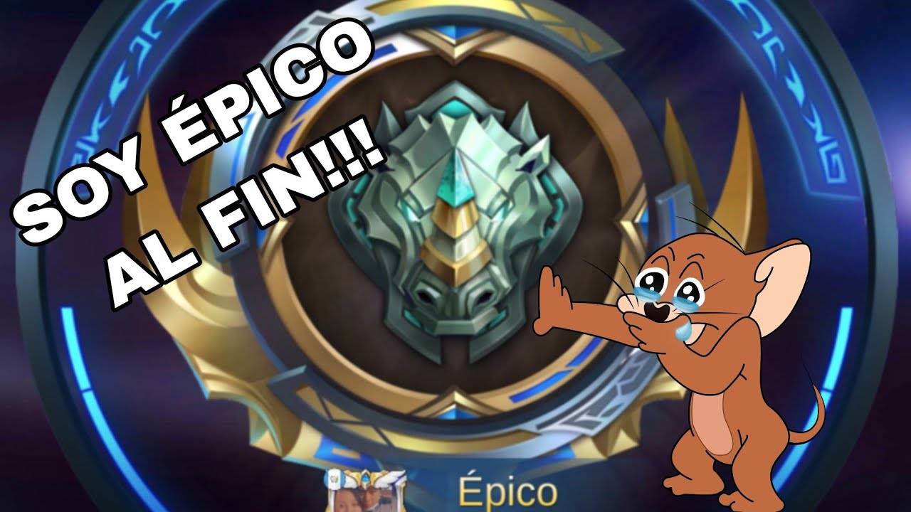 Subiendo A Épico Por Primera Vez! | Mobile Legends Bang Bang - Clint ...