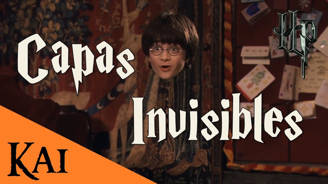 Las Capas Invisibles en Harry Potter | Kai47 - YouTube