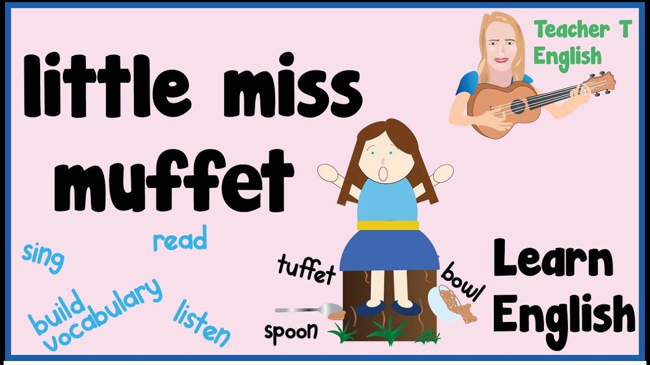 Little Miss Muffet | British Nursery Rhymes | Fun & easy | watch speak ...