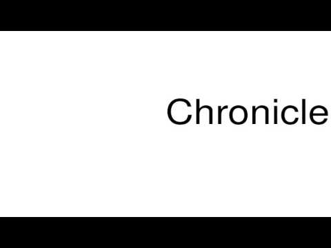 How to pronounce Chronicles - YouTube