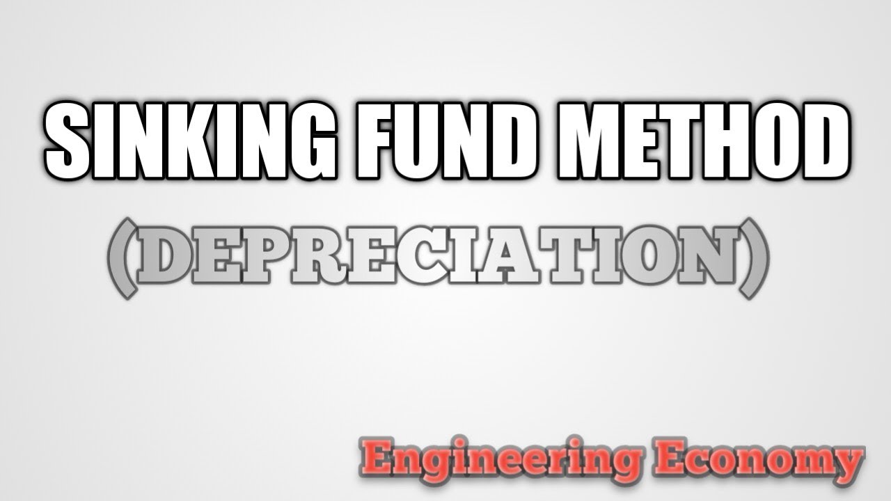 SINKING FUND METHOD (SFM) - DEPRECIATION | ENGINEERING ECONOMY | - YouTube