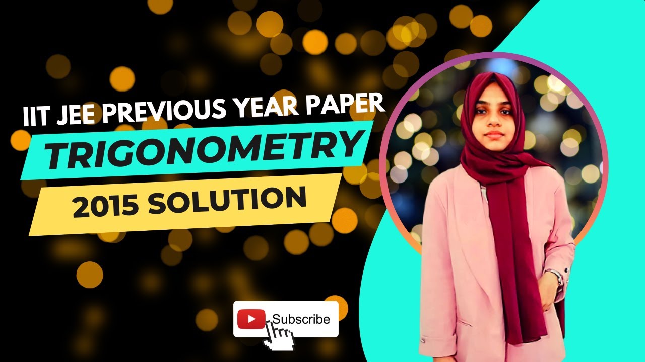 2015 JEE Trigonometry problem Solving - YouTube