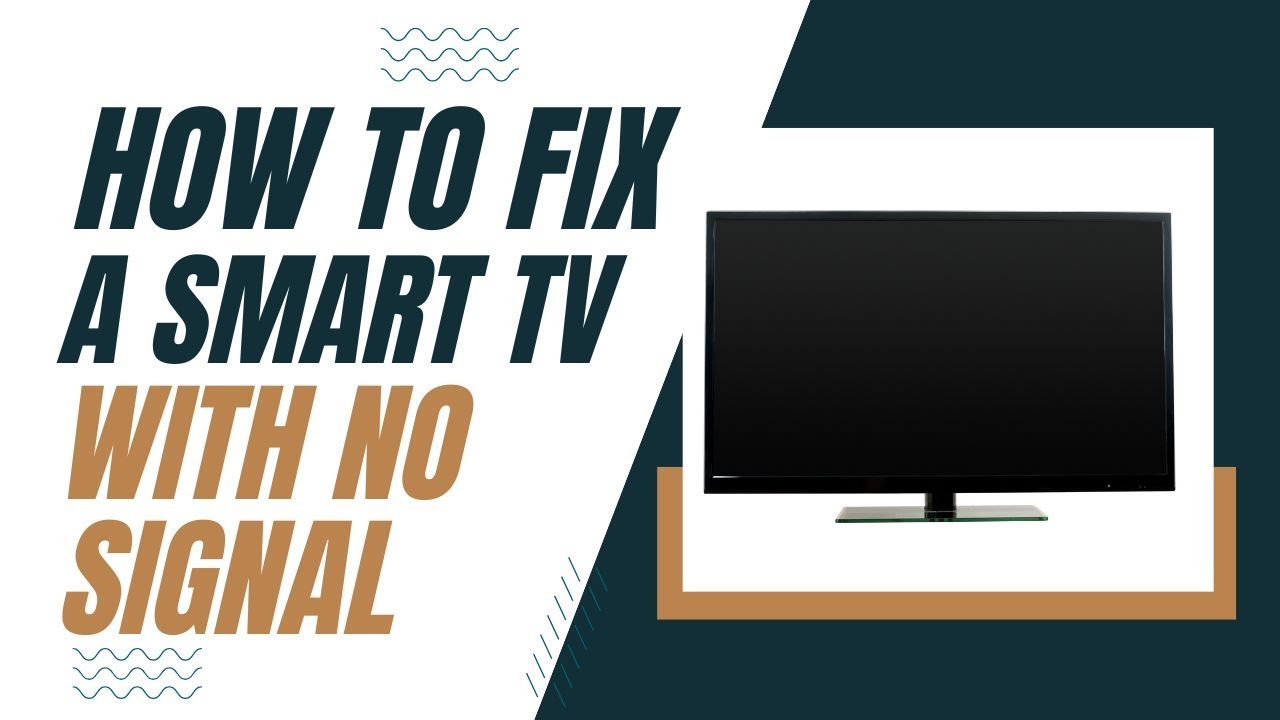 How To Fix a Smart TV with No Signal - YouTube