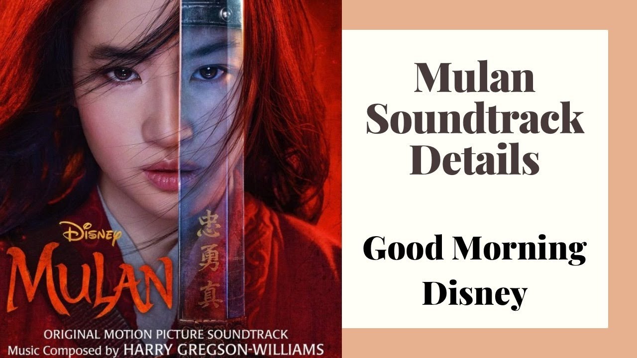 Mulan 2020 Soundtrack Details Revealed on Good Morning Disney! - YouTube