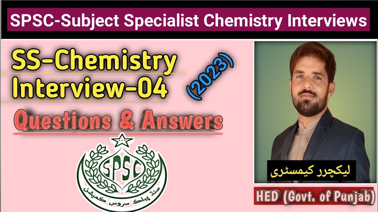SPSC- Subject Specialist Chemistry male Interview|Questions and Answers| G. K Questions|Sir MJS ...
