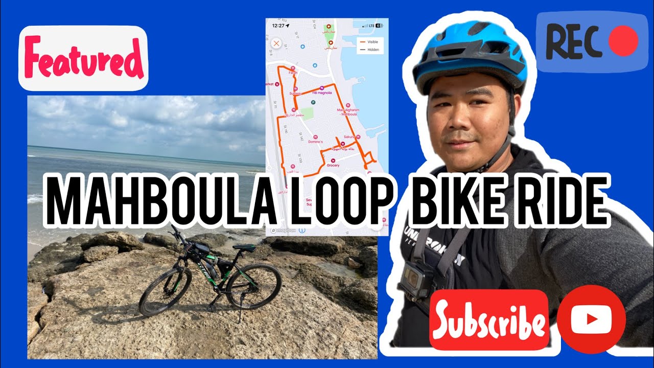 Mahboula Loop Bike Ride - YouTube