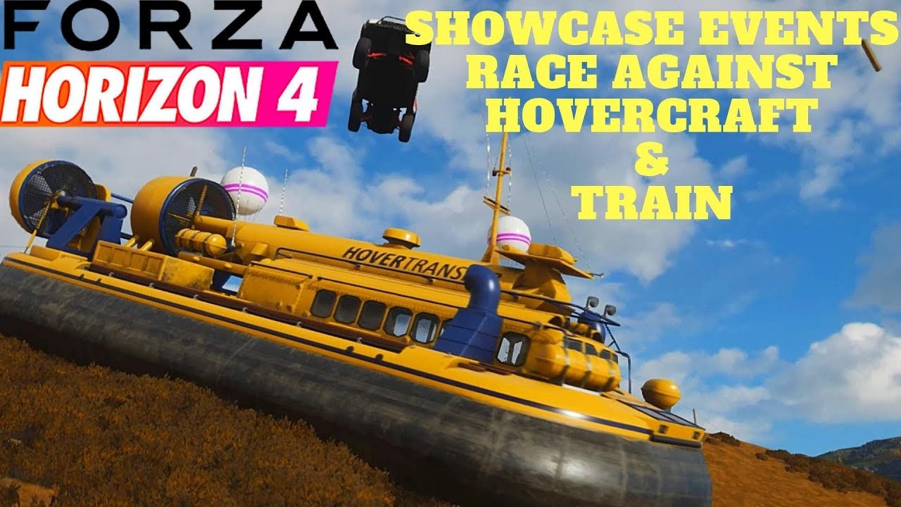 Forza Horizon 4 Showcase Events Episode 1 Races With Hovercraft & Train ...