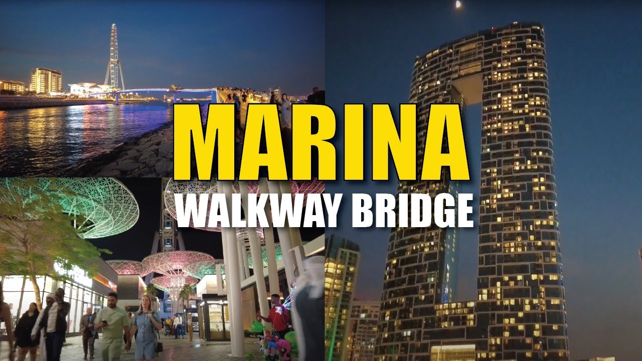 [Ultra HD] Marina Walkway Bridge | Dubai Marina Walk | Marina Walk ...