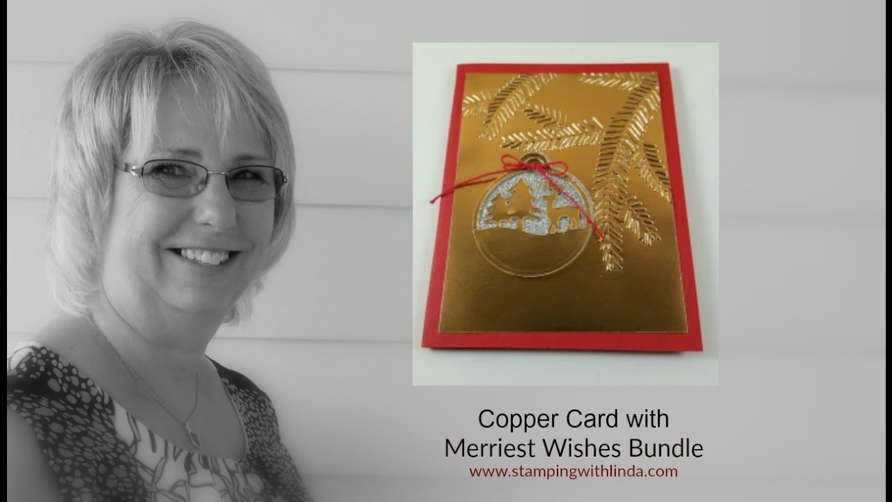 Copper Merriest Wishes Bundle Card - YouTube
