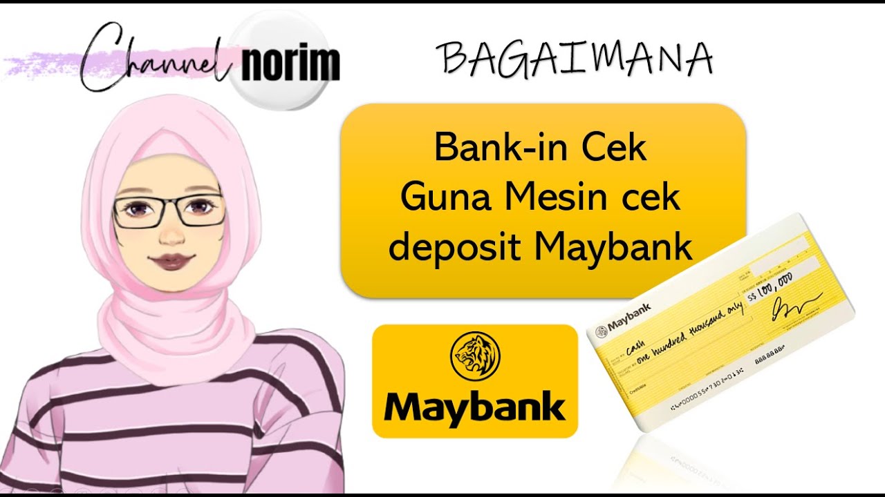 Bank in Cek di Maybank cek deposit mesin - YouTube