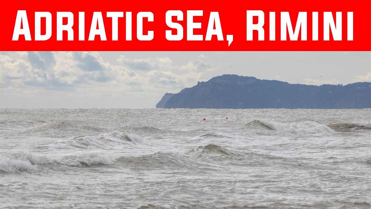 The Adriatic Sea in Rimini, Italy A Relaxation Journey - YouTube