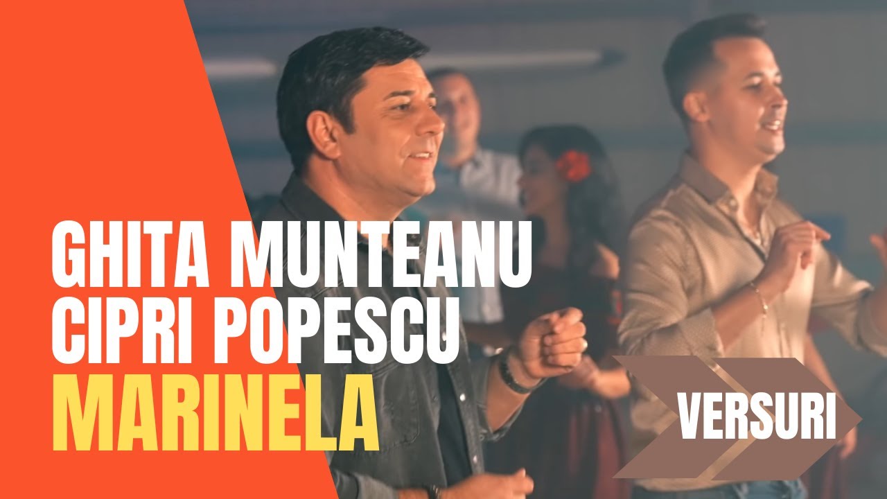 Ghita Munteanu Cipri Popescu - Marinela HIT 2022 (Versuri) 🔥 - YouTube ...