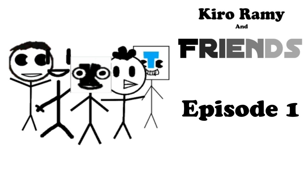 Kiro Ramy & Friends Episode 1 - YouTube