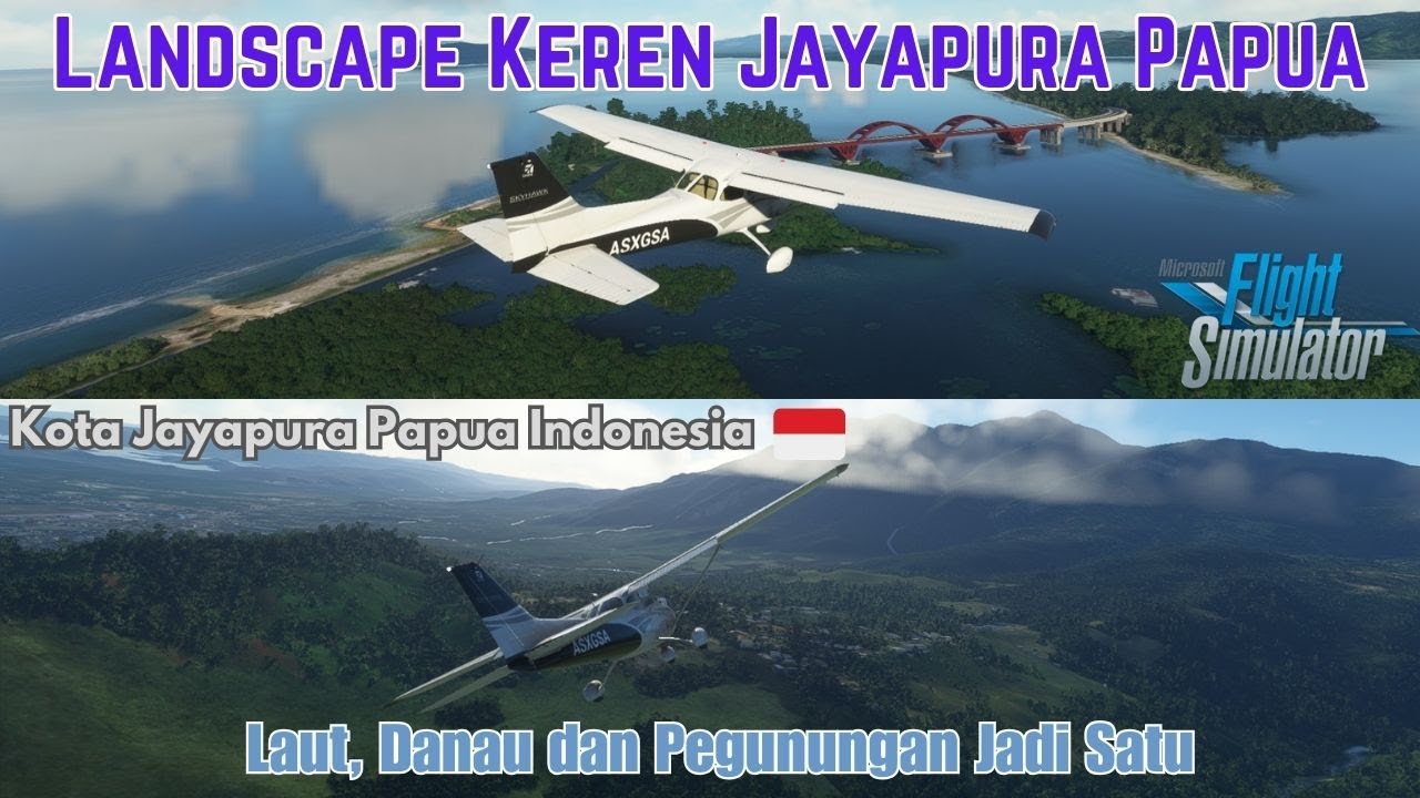 KELILING KOTA JAYAPURA DI UDARA KEREN BANGET - Microsoft Flight ...